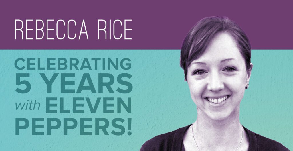 Celebrating 5 Years: Rebecca Rice ⋆ Eleven Peppers Studios